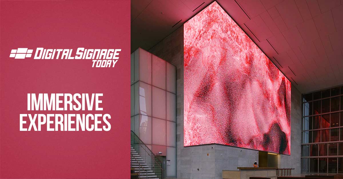 Digital Signage Opportunities Endless in Immersive Experience Industry